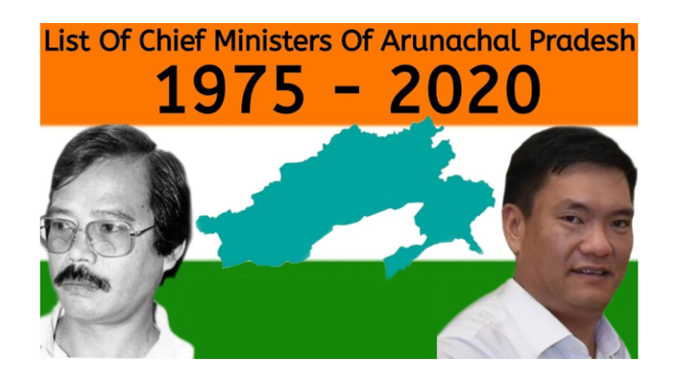 Arunachal Pradesh Chief Ministers List (1975 - present )